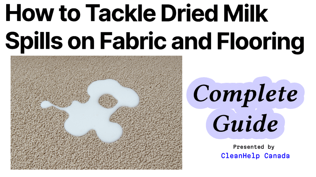 How to Clean Dried Milk Spills from Carpets and Upholstery
